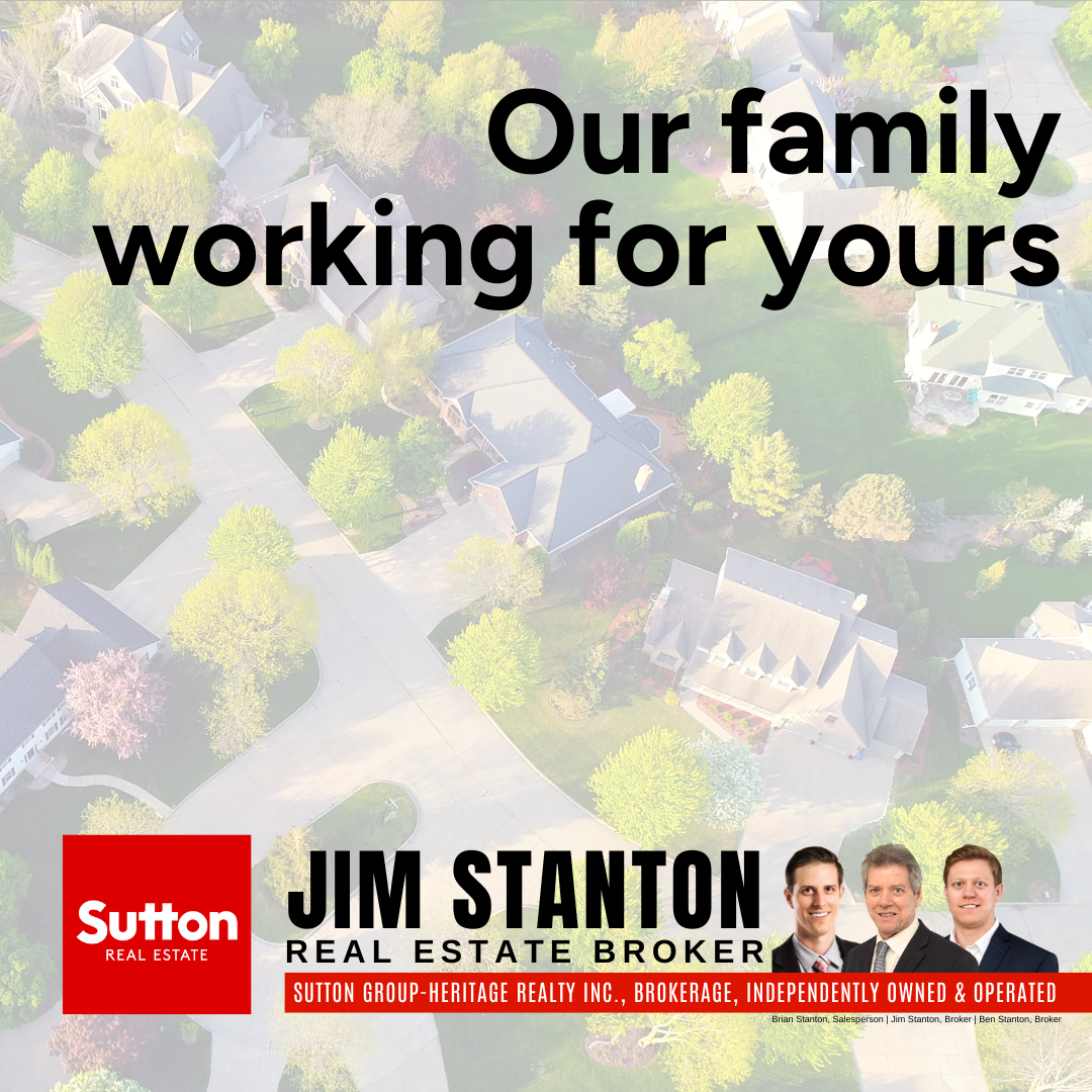 Jim Stanton Realtor® Team : Sutton Group-Heritage Realty Inc ...